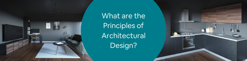 What are the Proven Principles of Architectural Design? | Cad Crowd