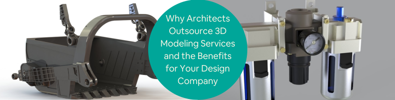 Why Architects Outsource 3D Modeling Services and the Benefits for Your Design Company | Cad Crowd